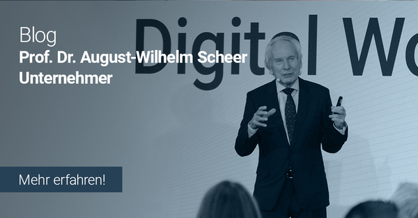 Prof. Dr. August-Wilhelm Scheer: Unternehmer